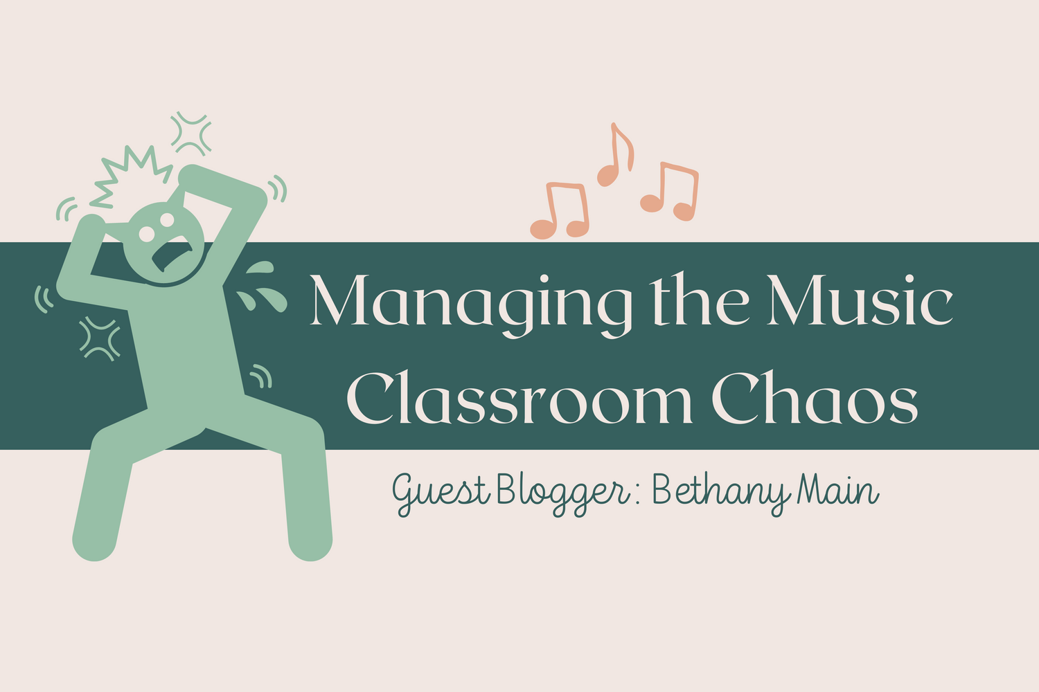 Managing the Music Classroom Chaos – Dynamic Doodle Co.